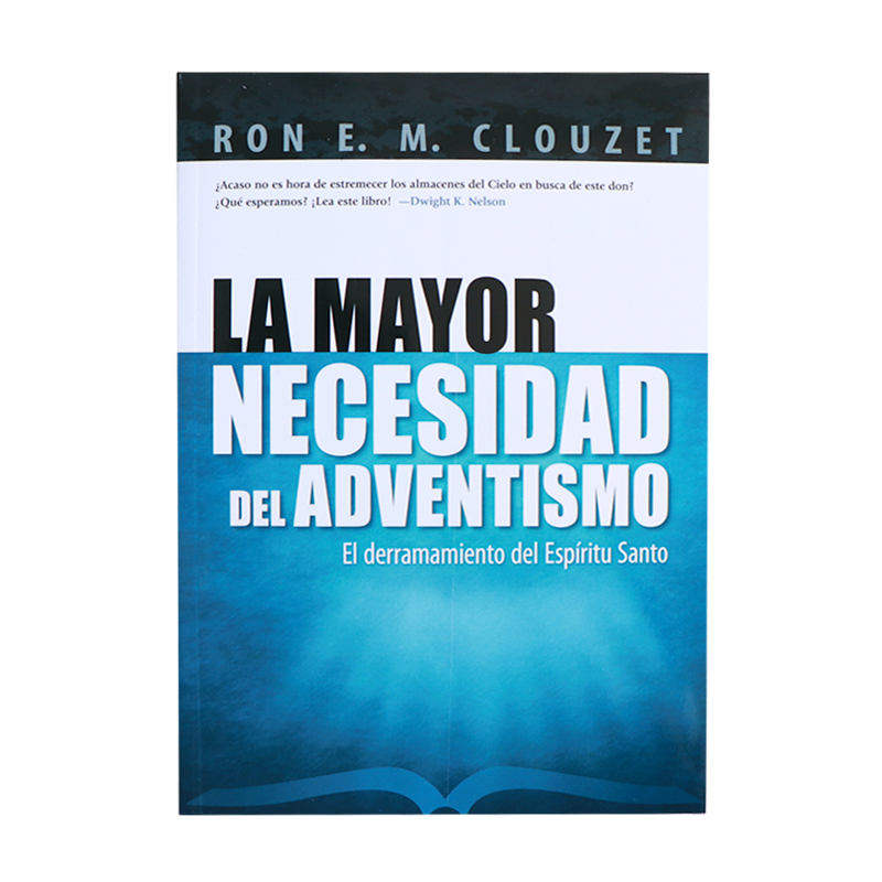 La mayor necesidad del Adventismo