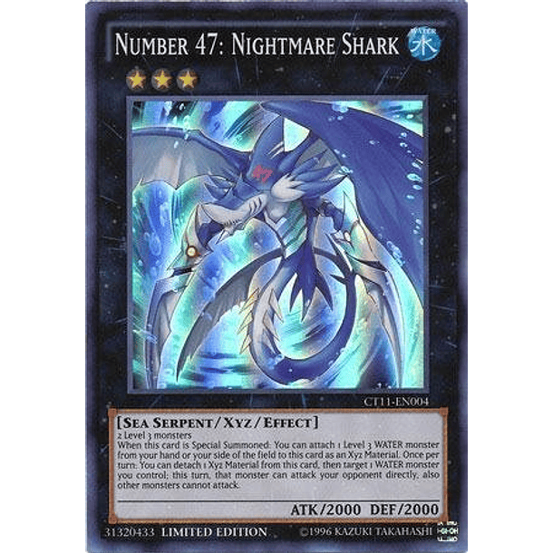 Number 47: Nightmare Shark - CT11-EN004 - Super Rare (esp...
