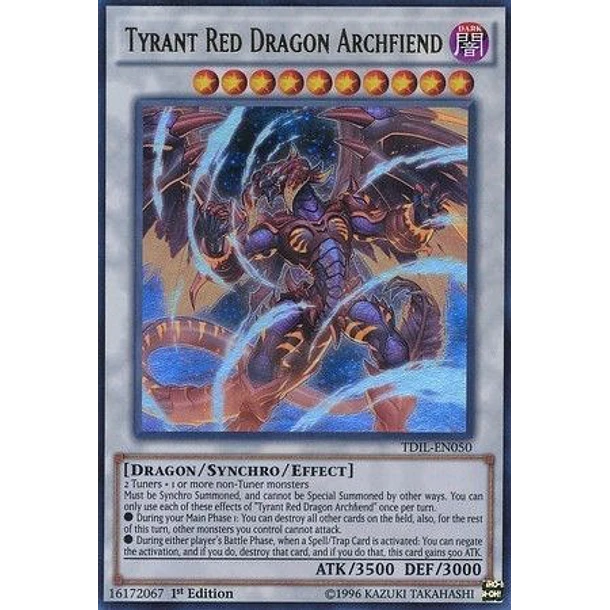Tyrant Red Dragon Archfiend - TDIL-EN050 - Ultra Rare