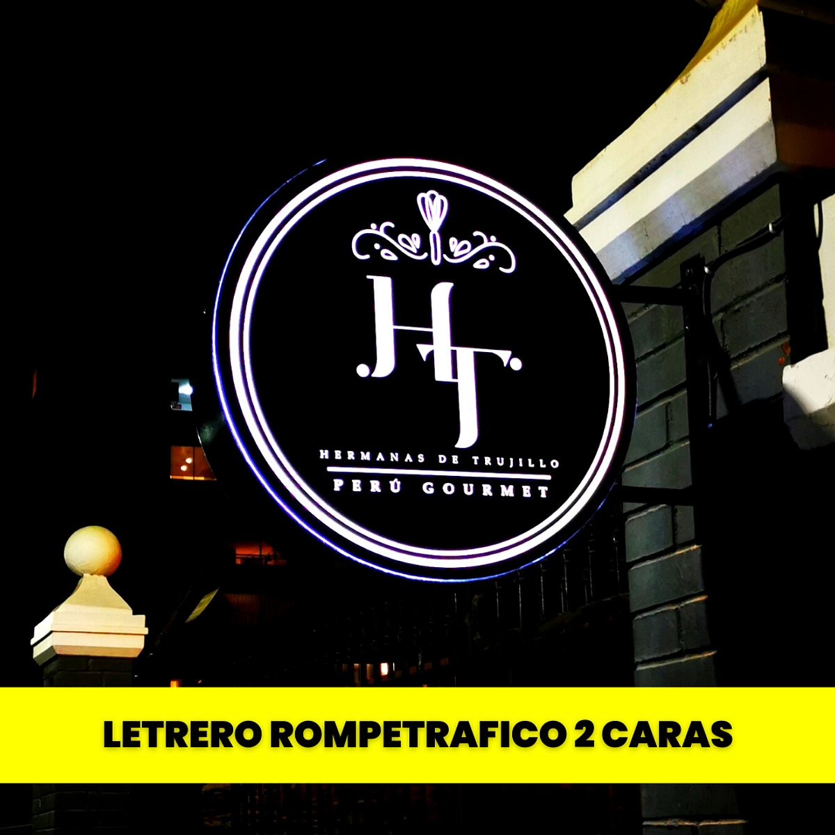 Letrero Lateral 2 Caras - RompeTrafico