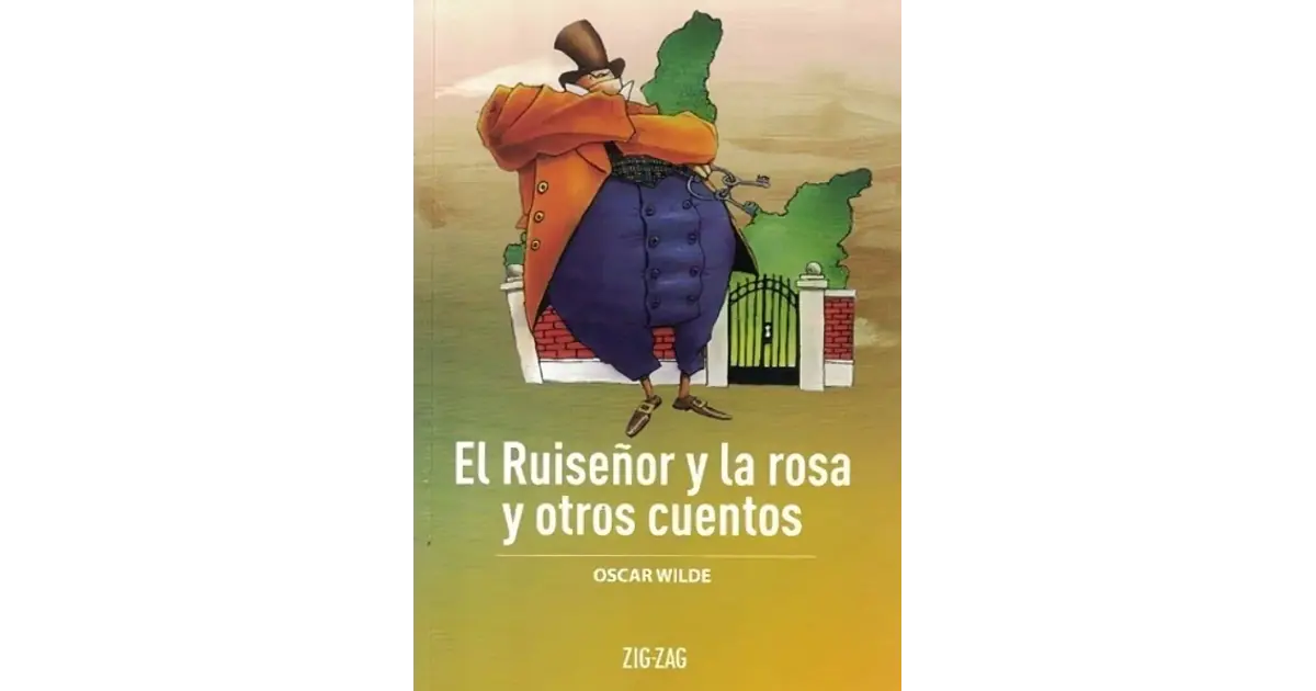 El Ruiseñor y la Rosa y otros cuentos - Oscar Wilde