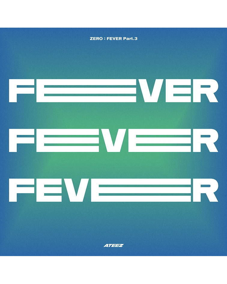 ATEEZ - ZERO: FEVER PART.3