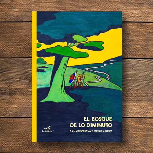 El Bosque De Lo Diminuto