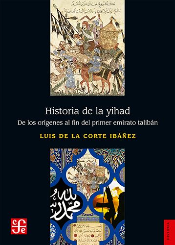 Historia De La Yihad: De Los Origenes Al Fin Del Primer E...