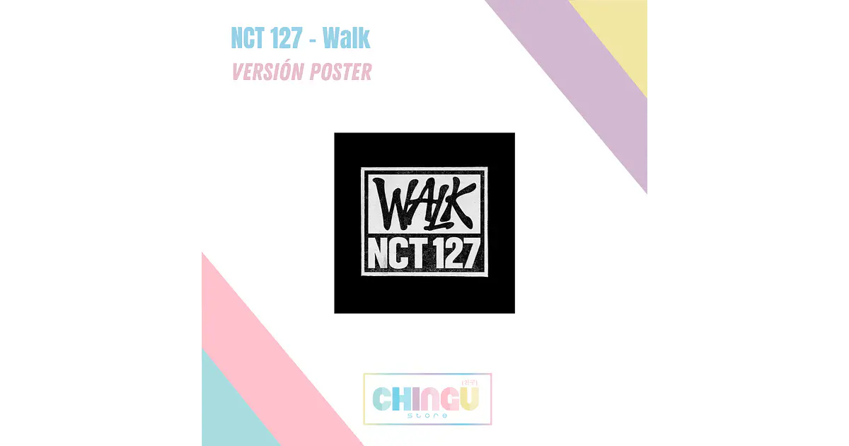 NCT 127 - Walk Versión Poster | Álbum K-Pop Oficial