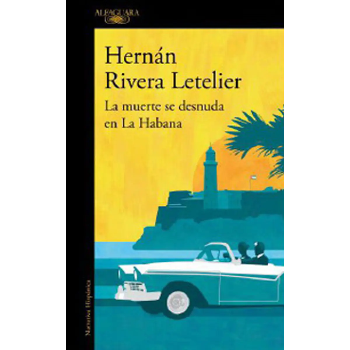 Muerte Se Desnuda En La Habana La