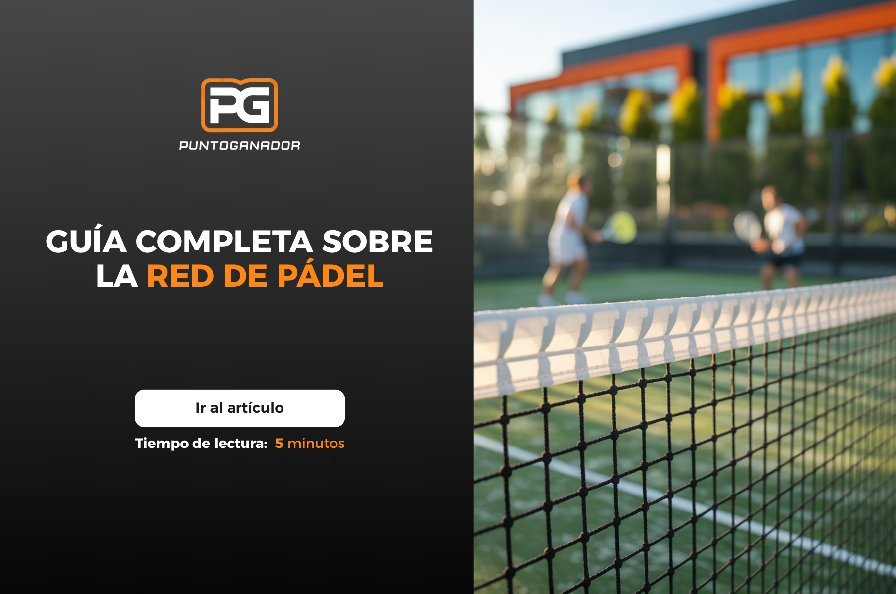 Todo lo que debes saber sobre la red de pádel