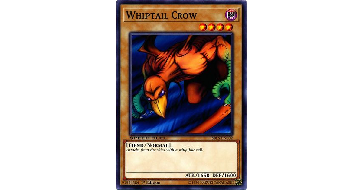 Whiptail Crow - SBLS-EN002 - Common 1st Edition