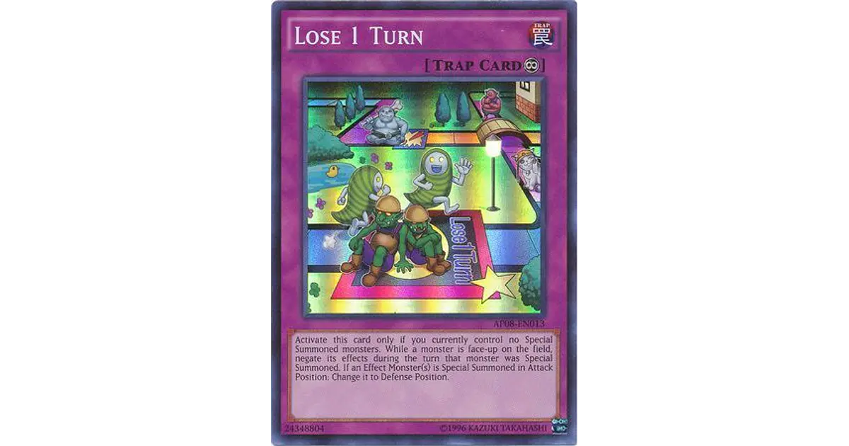 Lose 1 Turn - AP08-EN013 - Super Rare