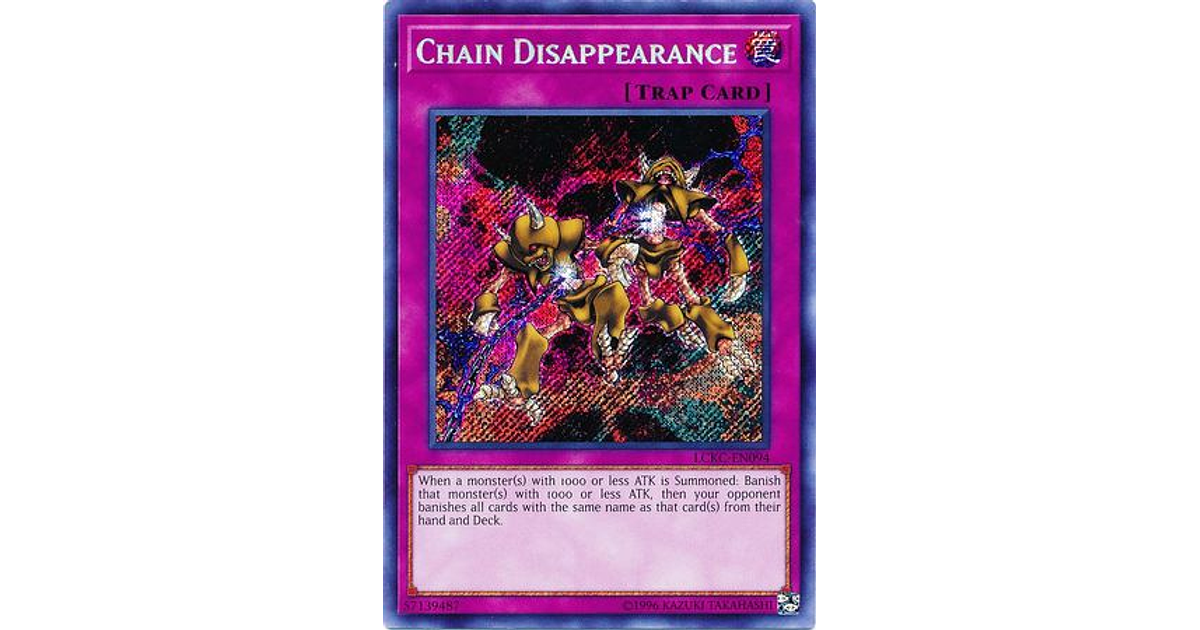 Chain Disappearance - LCKC-EN094 - Secret Rare Unlimited