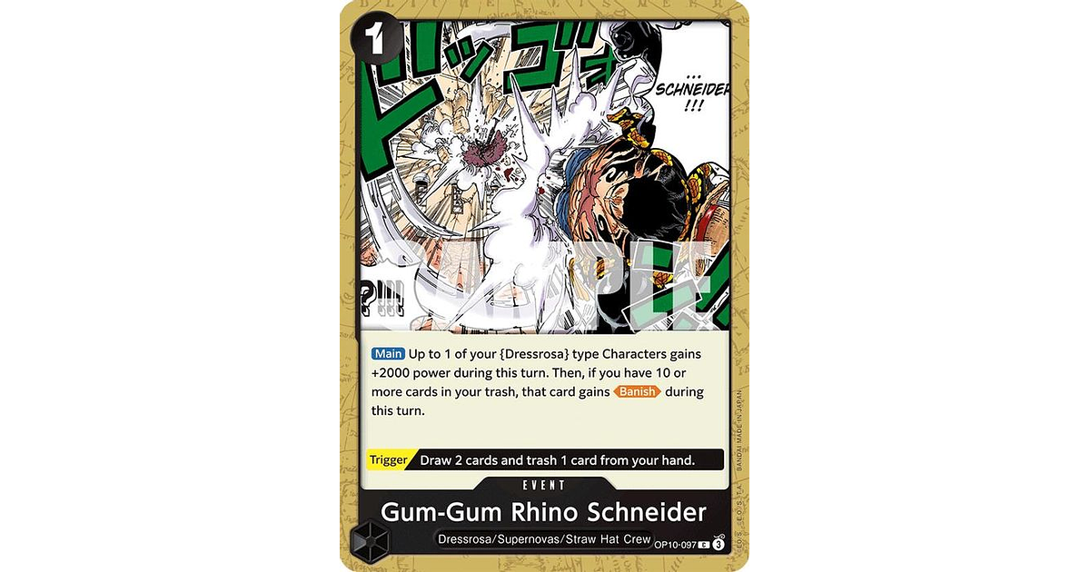 OP10-097 C Gum-Gum Rhino Schneider