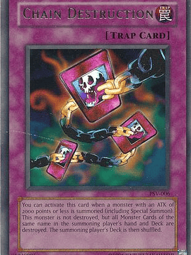 Chain Destruction - PSV-EN006 - Ultra Rare (25th)