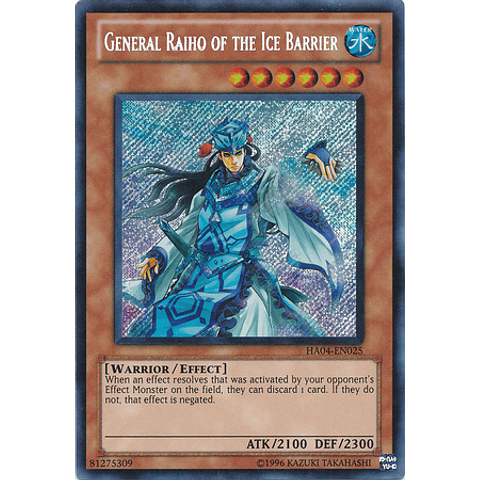 General Raiho of the Ice Barrier - HA04-EN025 - Secret Ra...