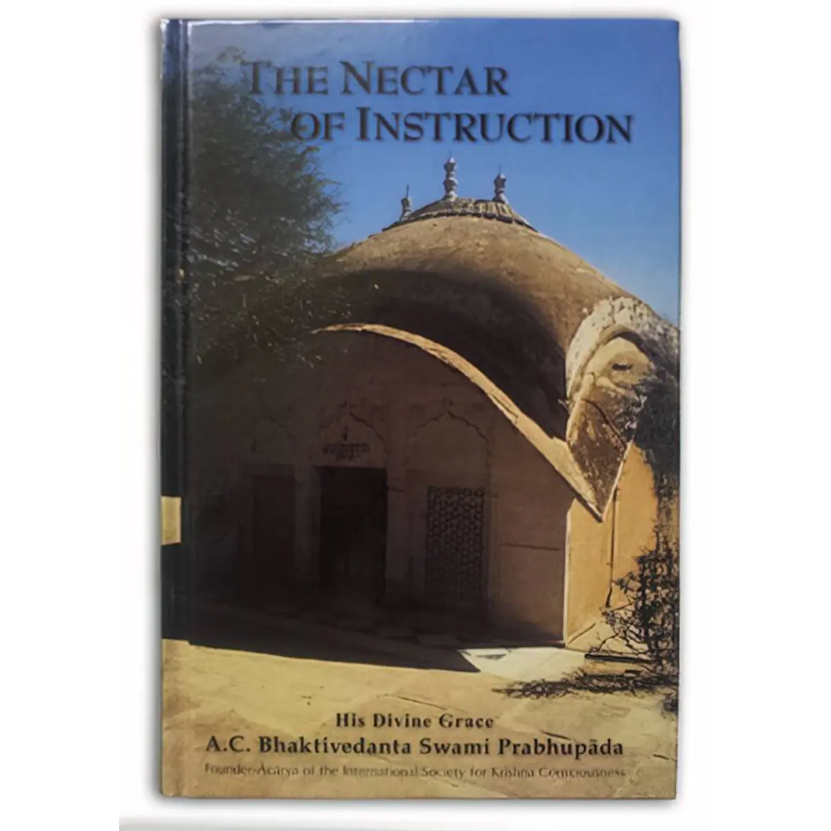 The Nectar of Instruction by A.C. Bhaktivedanta Swami Prabhu