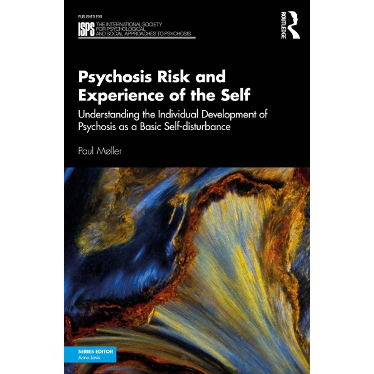 Psychosis Risk and Experience of the Self: Understanding the