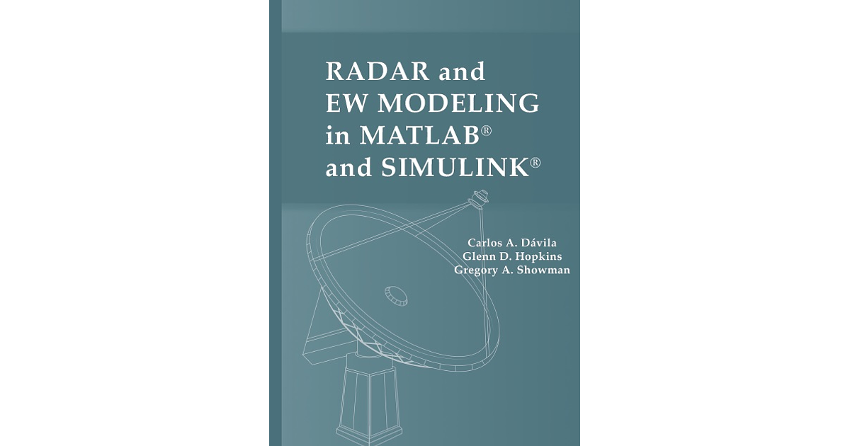 Radar and EW Modeling in MATLAB® and Simulink®