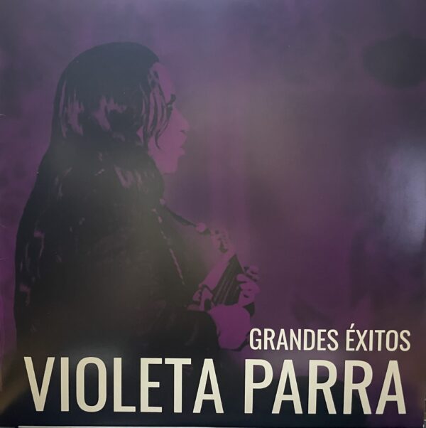 VIOLETA PARRA - GRANDES EXITOS