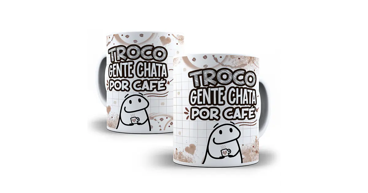2 Artes Caneca Flork Troco Gente Chata por Café Sublimação