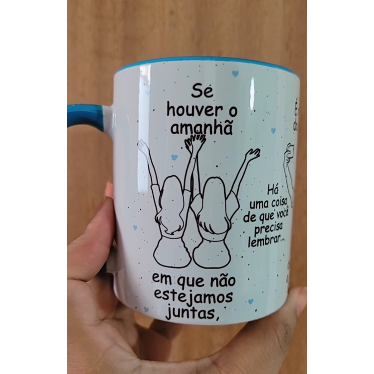 Artes Caneca Se Houver o amanhã em que não estejamos juntos
