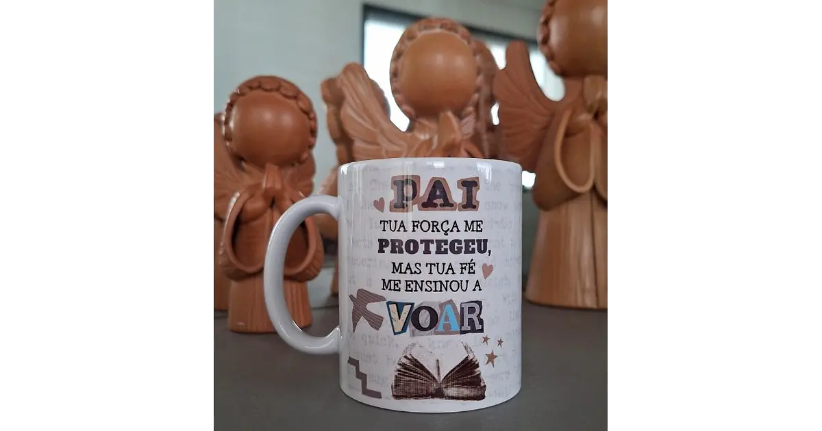 Arte Caneca Pai, tua força me protegeu, mas tua fé me ensino