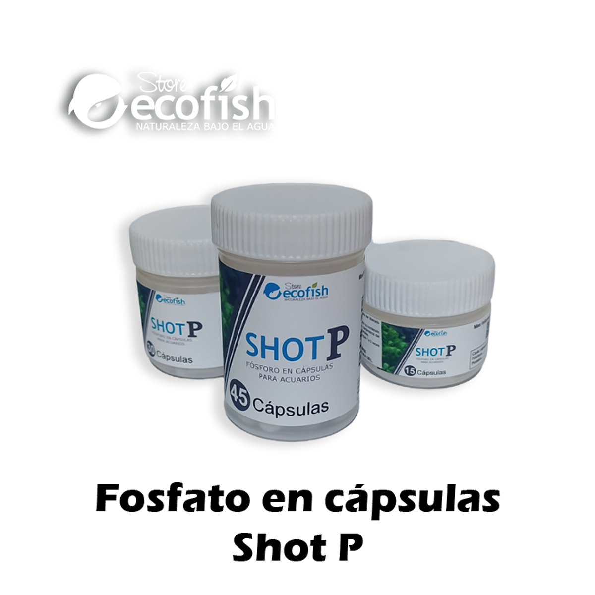 Fosfato en cápsulas Shot P