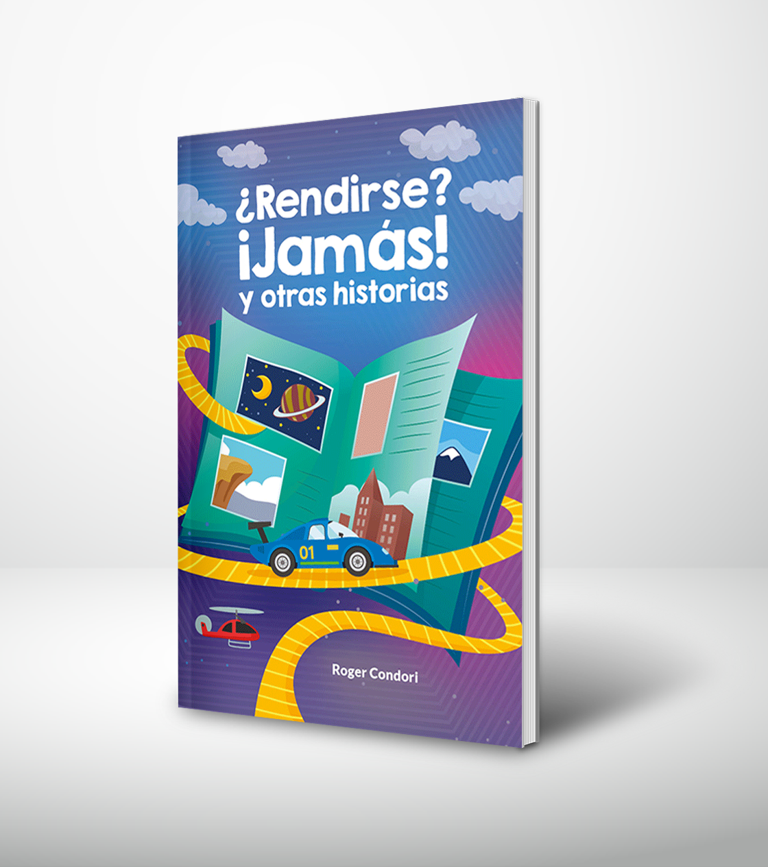 Rendirse? !Jamas¡ y otras historias