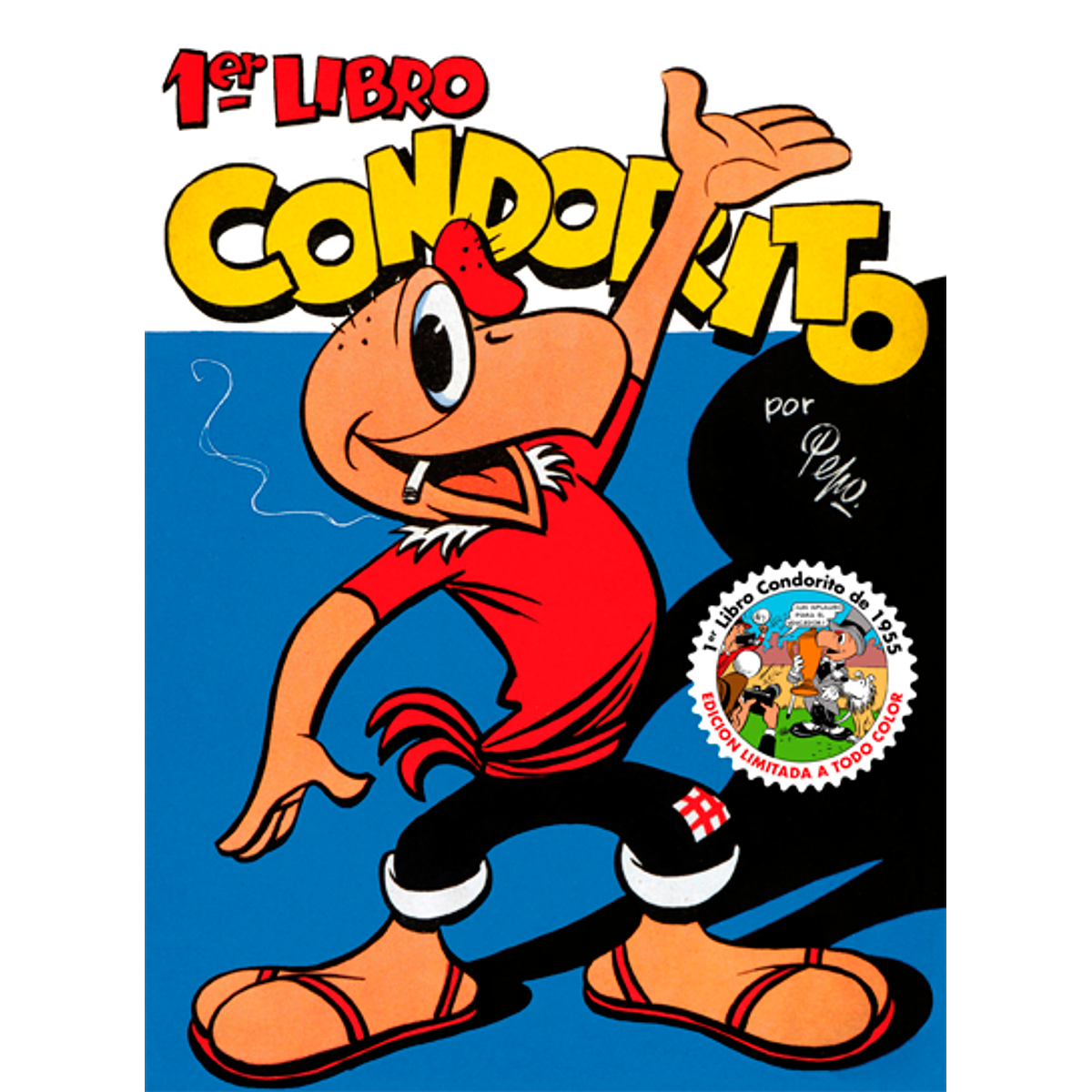 70 AÑOS DE CONDORITO ¡CELEBRADOS A TODO COLOR!