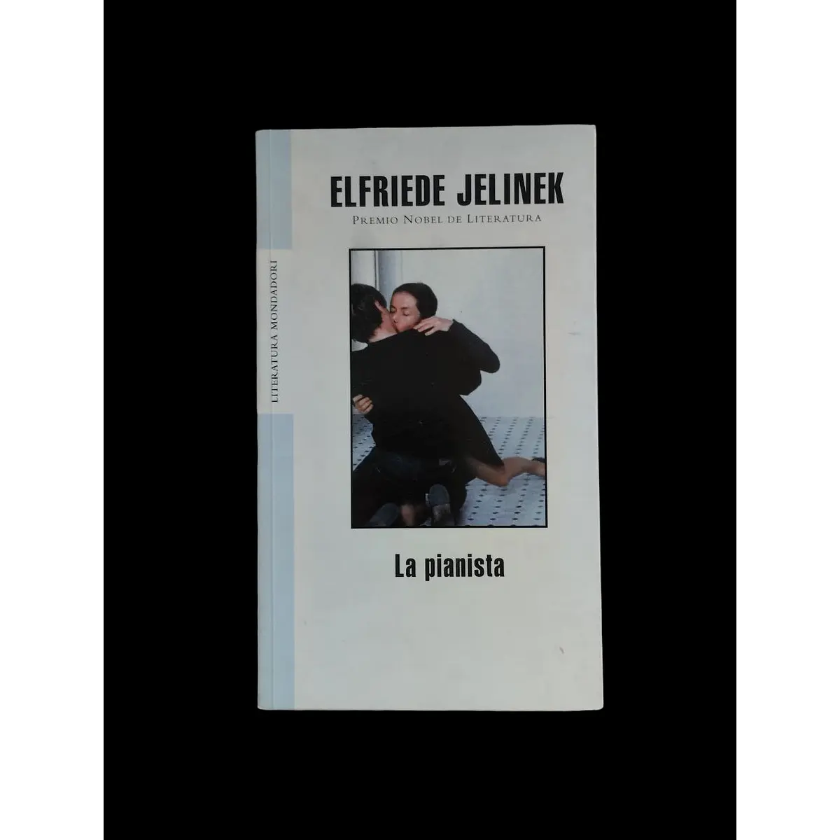 Elfriede Jelinek. La Pianista.