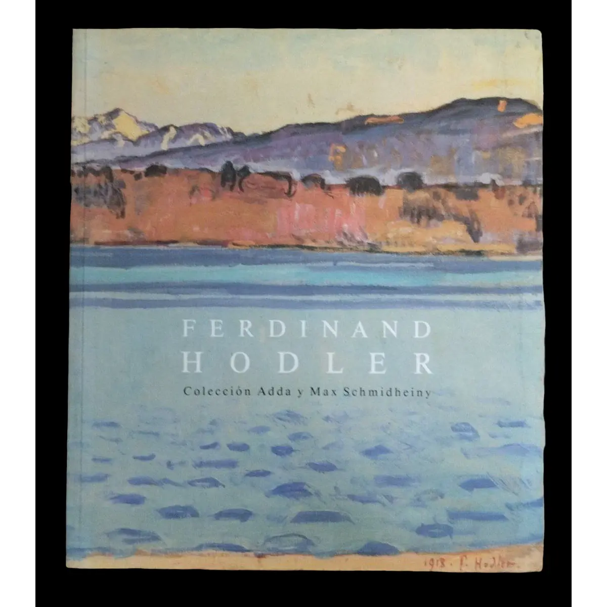 Ferdinand Hodler - Coleccion Adda y Max Schmidheiny.