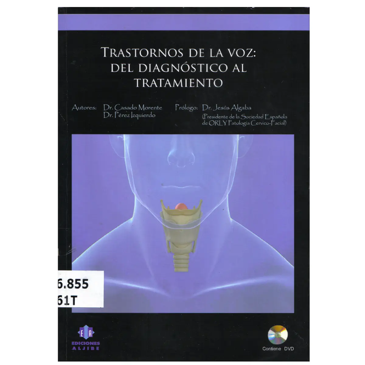 Trastorno de la voz: el diagnostico al tratamiento, PDF. | Fonoaprendo