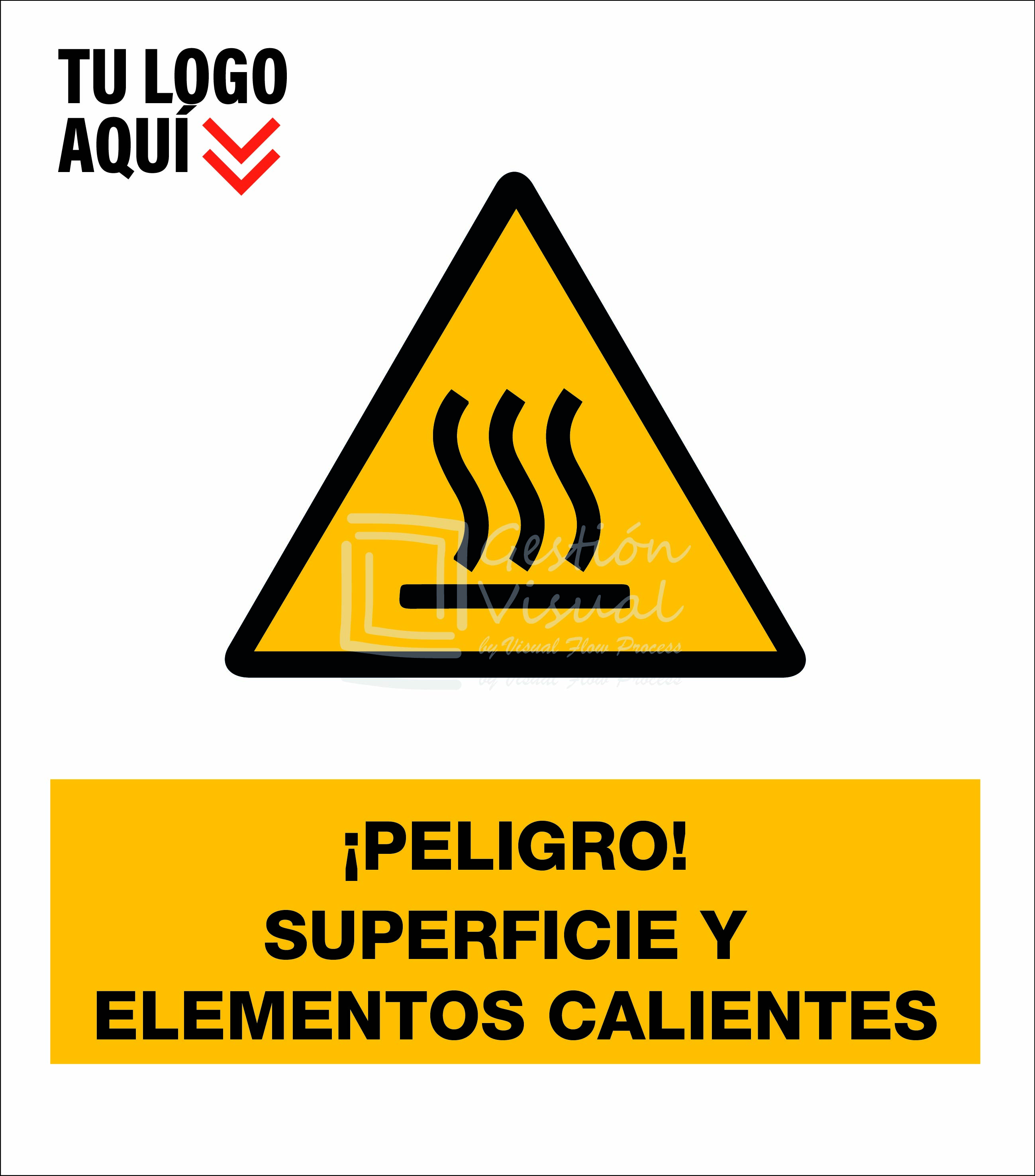 Señalética ¡Cuidado! Superficie y elementos caliente