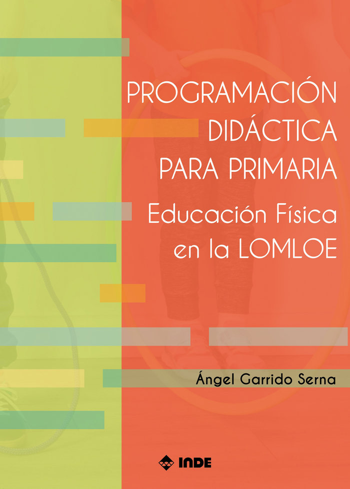 PROGRAMACION DIDACTICA PRIMARIA EDUCACION FISICA LOMLOE