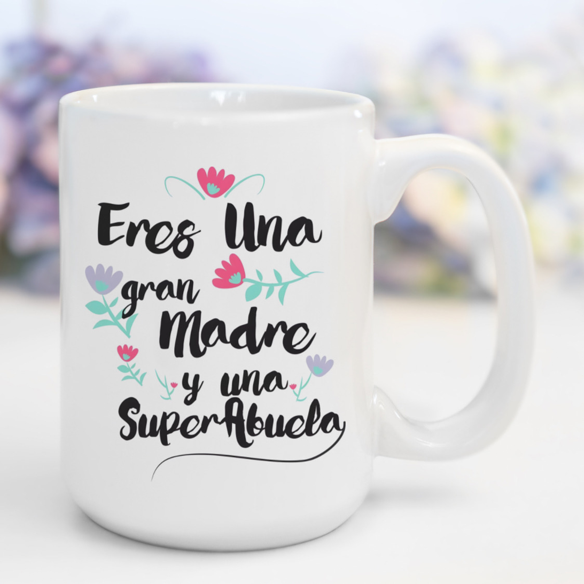 Tazón Eres una Gran Madre y una Super Abuela