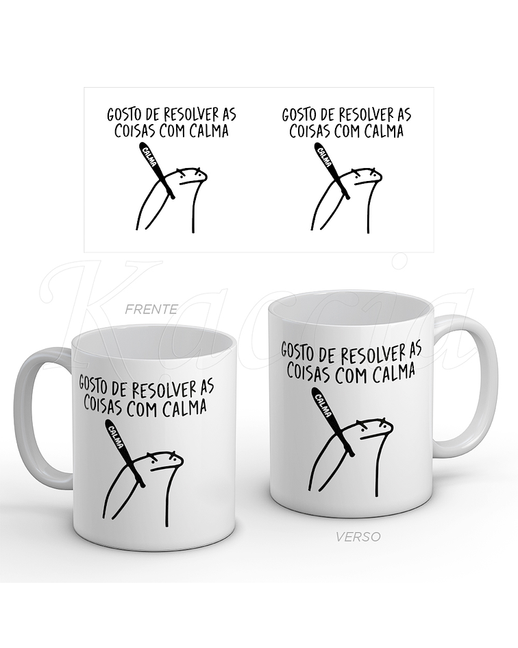 Caneca Resolver as coisas com Calma Flork