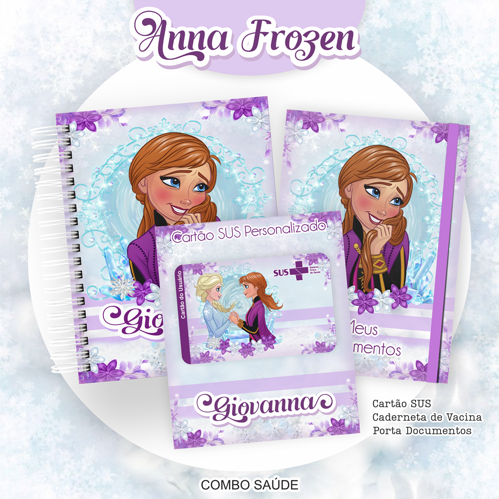 Arquivo Kit Saúde Anna Frozen Caderneta de Vacina, Cartão SU