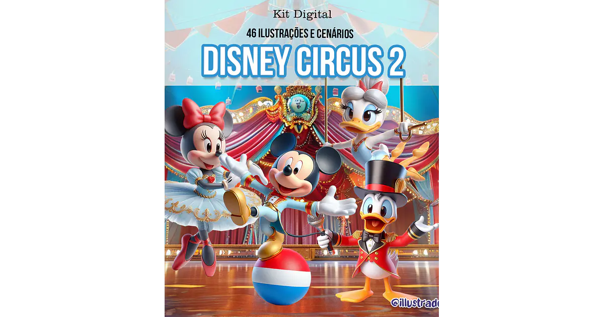 Kit Digital Disney Circus 2 - Ilustradeb