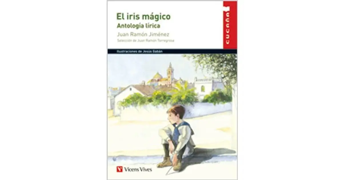 Iris Mágico: Antología Lírica - Jiménez, Vicens Vives