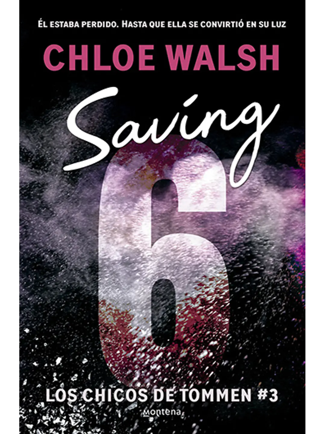 Saving 6 (Los chicos de Tommen 3)