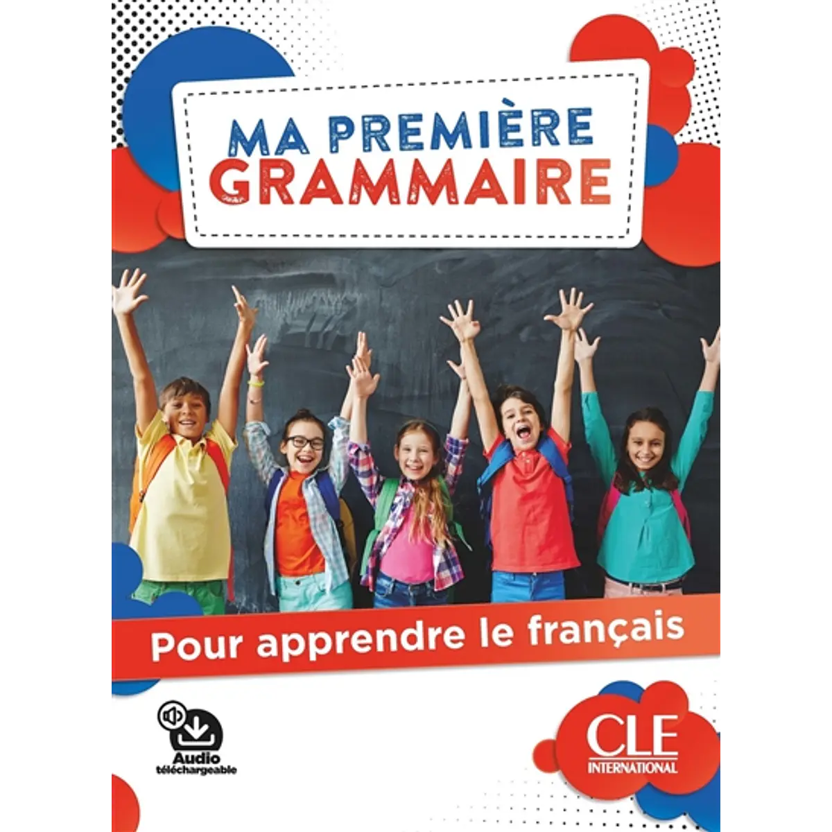 Ma première grammaire pour apprendre le français
