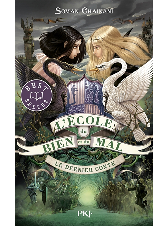 L'école du bien et du mal 3 - Le dernier conte, de Soman ...
