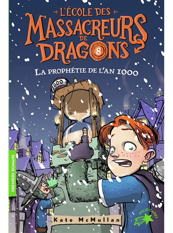 L'école des massacreurs de dragons 8 - La prophétie de l'...