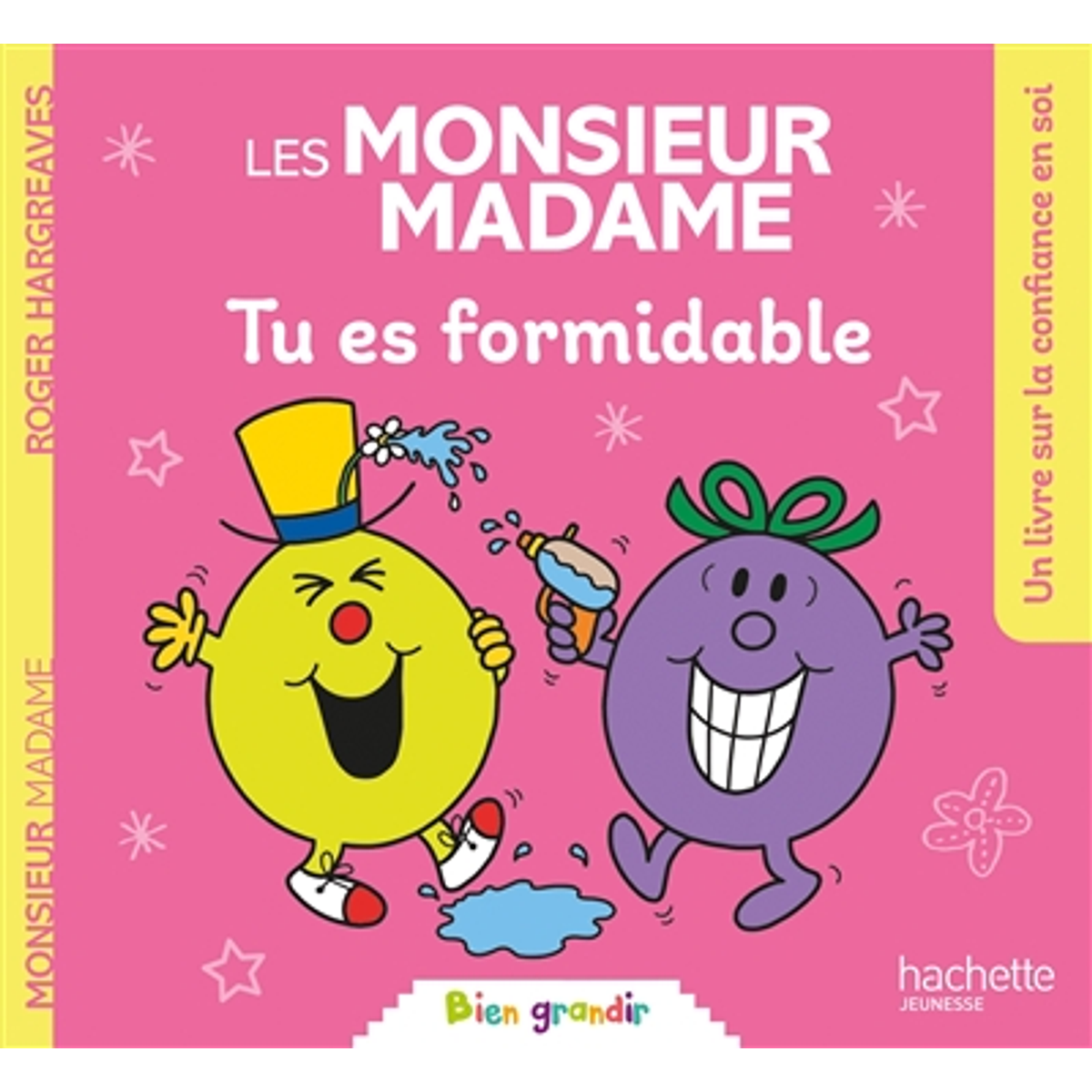 Les Monsieur Madame - Tu es formidable, de Roger Hargreaves