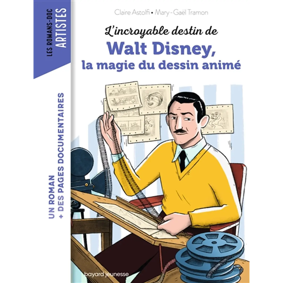 L'incroyable destin de Walt Disney - la magie du dessin anim