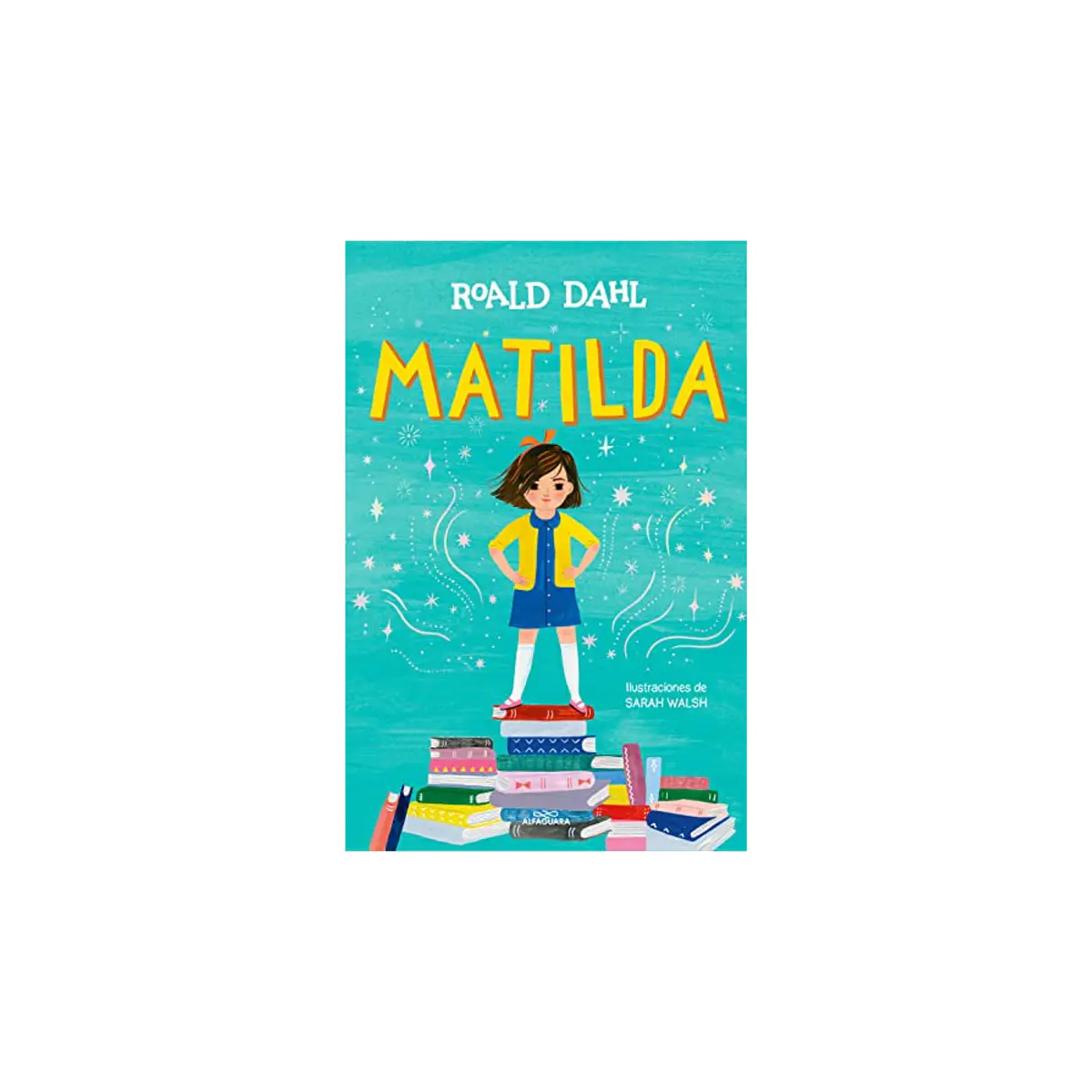 Matilda (edición ilustrada) - Roald Dahl