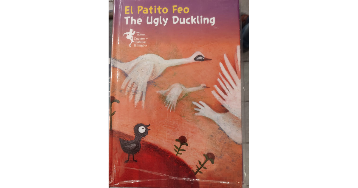 El Patito Feo - The Ugly Duckling