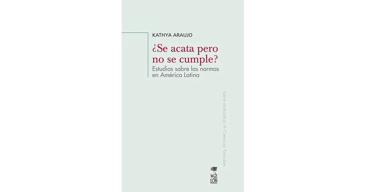 Se Acata Pero No Se Cumple
