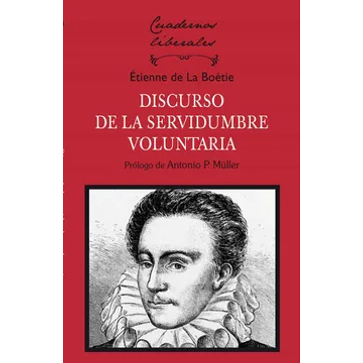 DISCURSO DE LA SERVIDUMBRE VOLUNTARIA | Librería Culpo