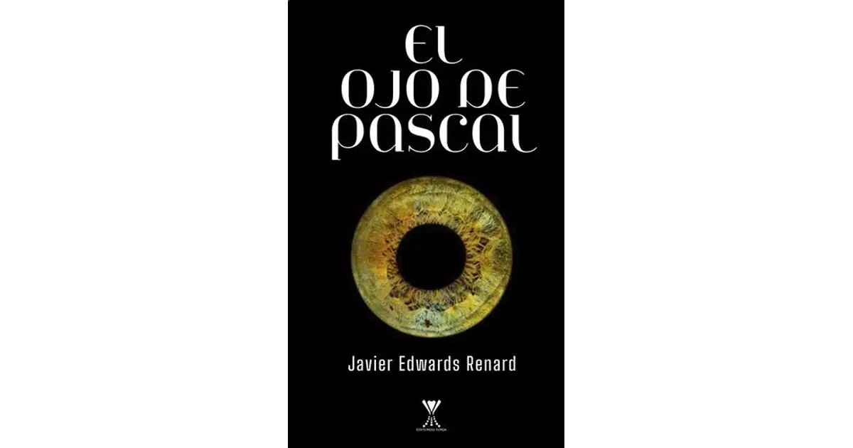 El Ojo De Pascal - Edwards Renard, Javier
