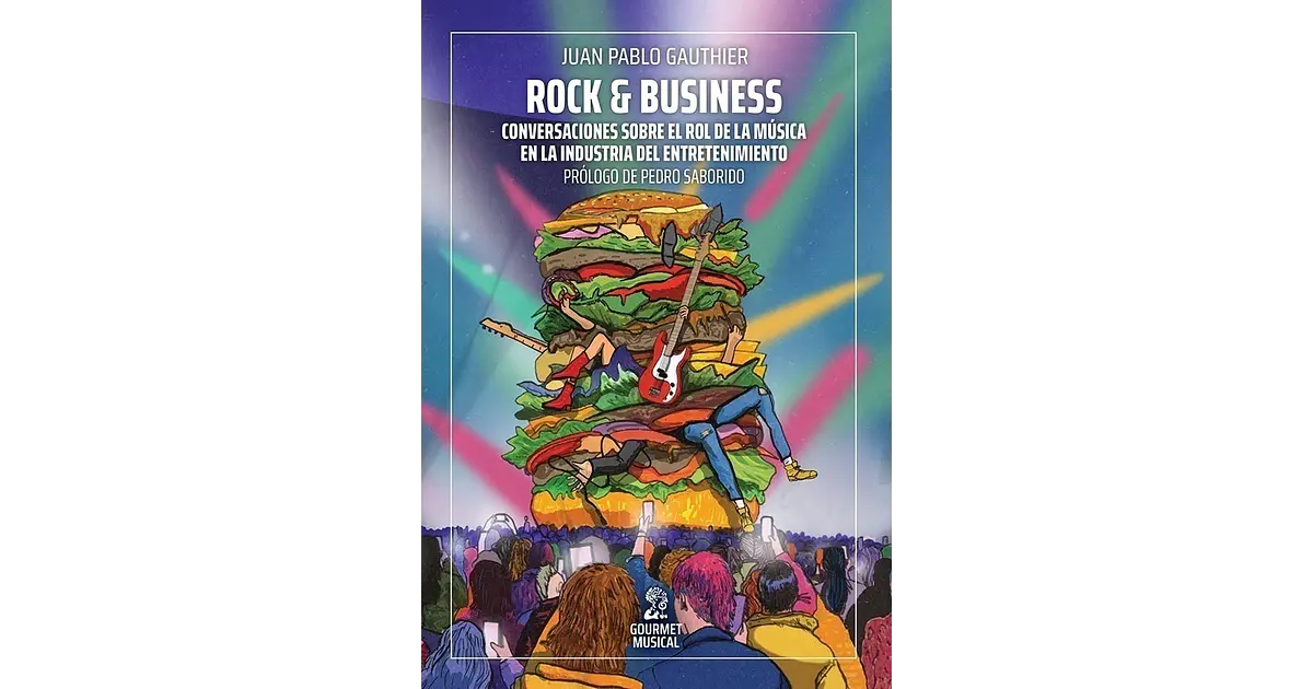 Rock & Business - Gauthier, Juan Pablo