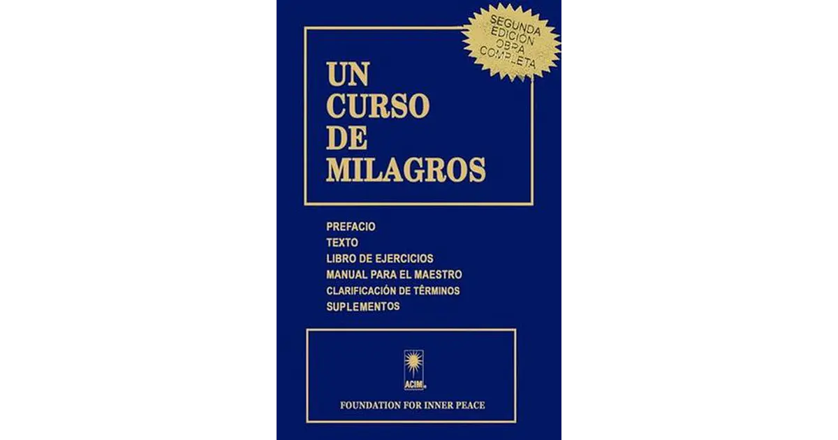 Un Curso De Milagros - Foundation For Inner Peace